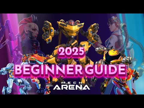 The Ultimate Beginner's Guide 2025 | Mech Arena