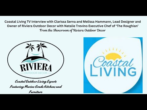 Coastal Living TV, Outdoor Grilling with Evo Grill and Marine Grade Stainless Steel Outdoor Kitchen