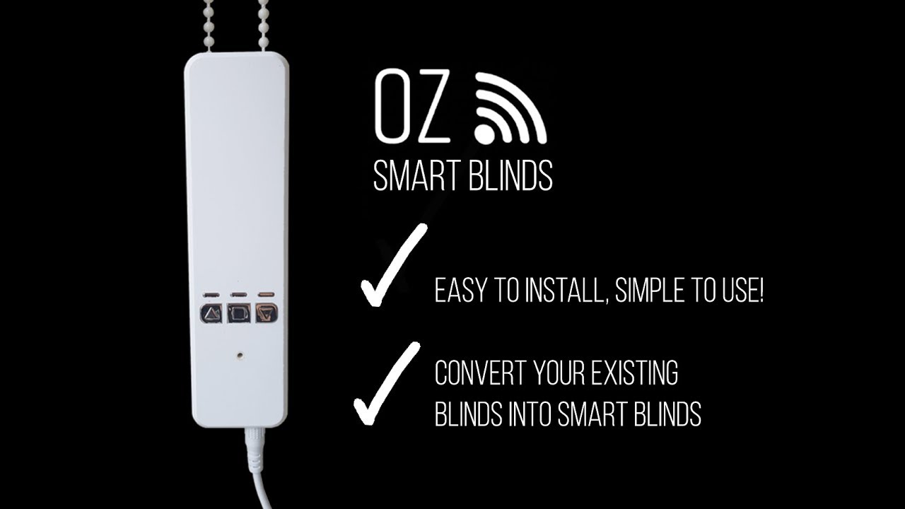 Oz Smart Blinds motor Instructional Video, Oz Smart Things. Smart Home Voice control Google, Alexa