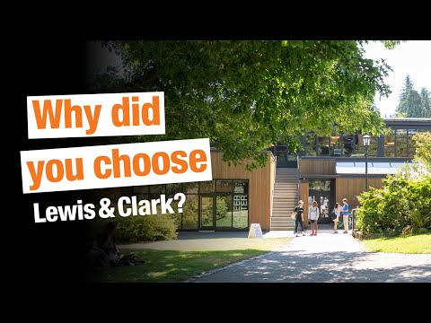Why Did You Choose Lewis & Clark College? Episode 3