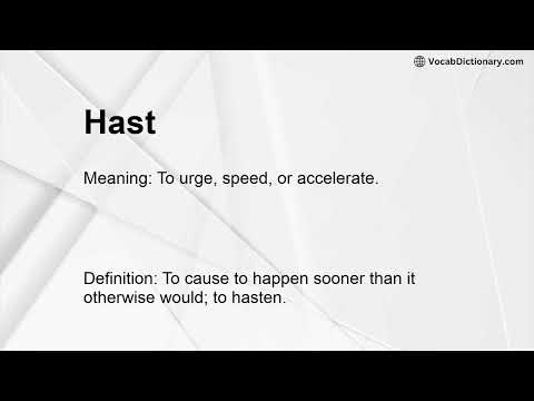 Hast Meaning
