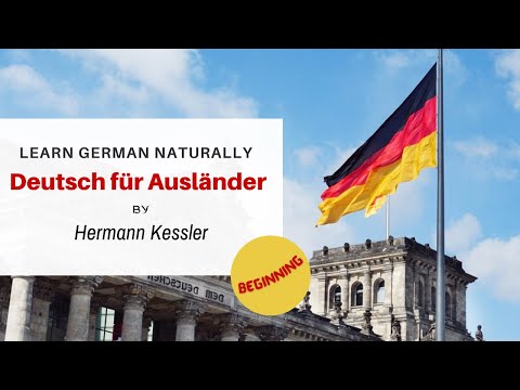 Deutsch für Ausländer (Comprehensible Input For German) | Beginning