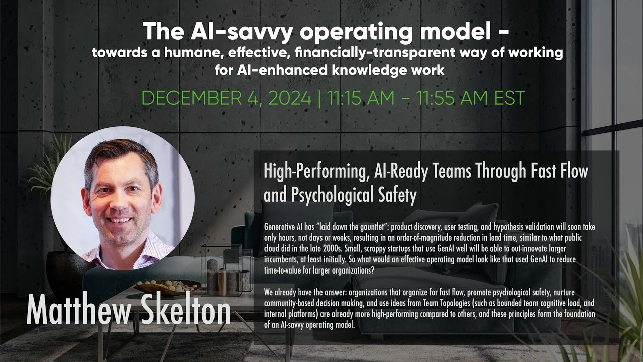 Matthew Skelton - The AI-savvy Operating Model
