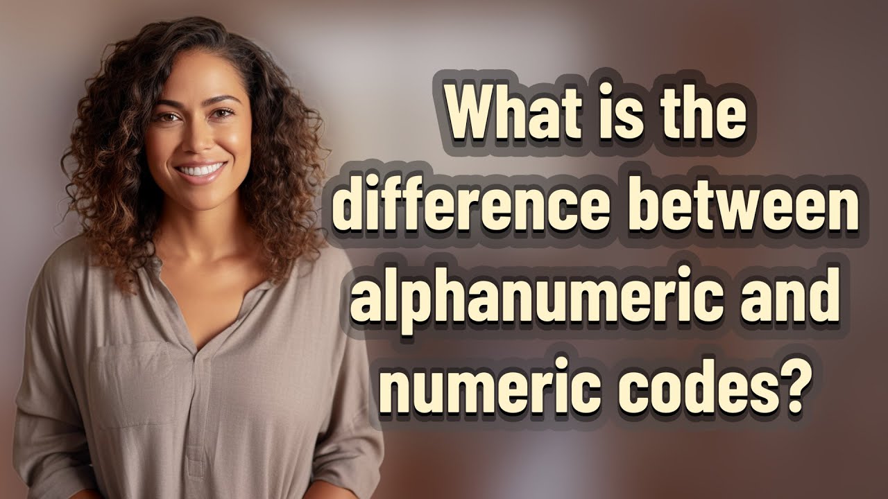 What is the difference between alphanumeric and numeric codes?