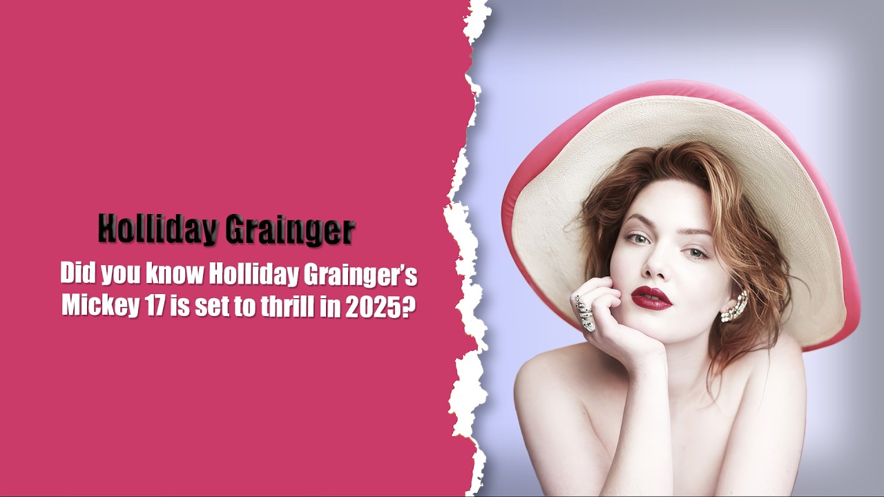 Holliday Grainger: From Where the Heart Is to Mickey 17 (2025)#movie #Actress #beautiful