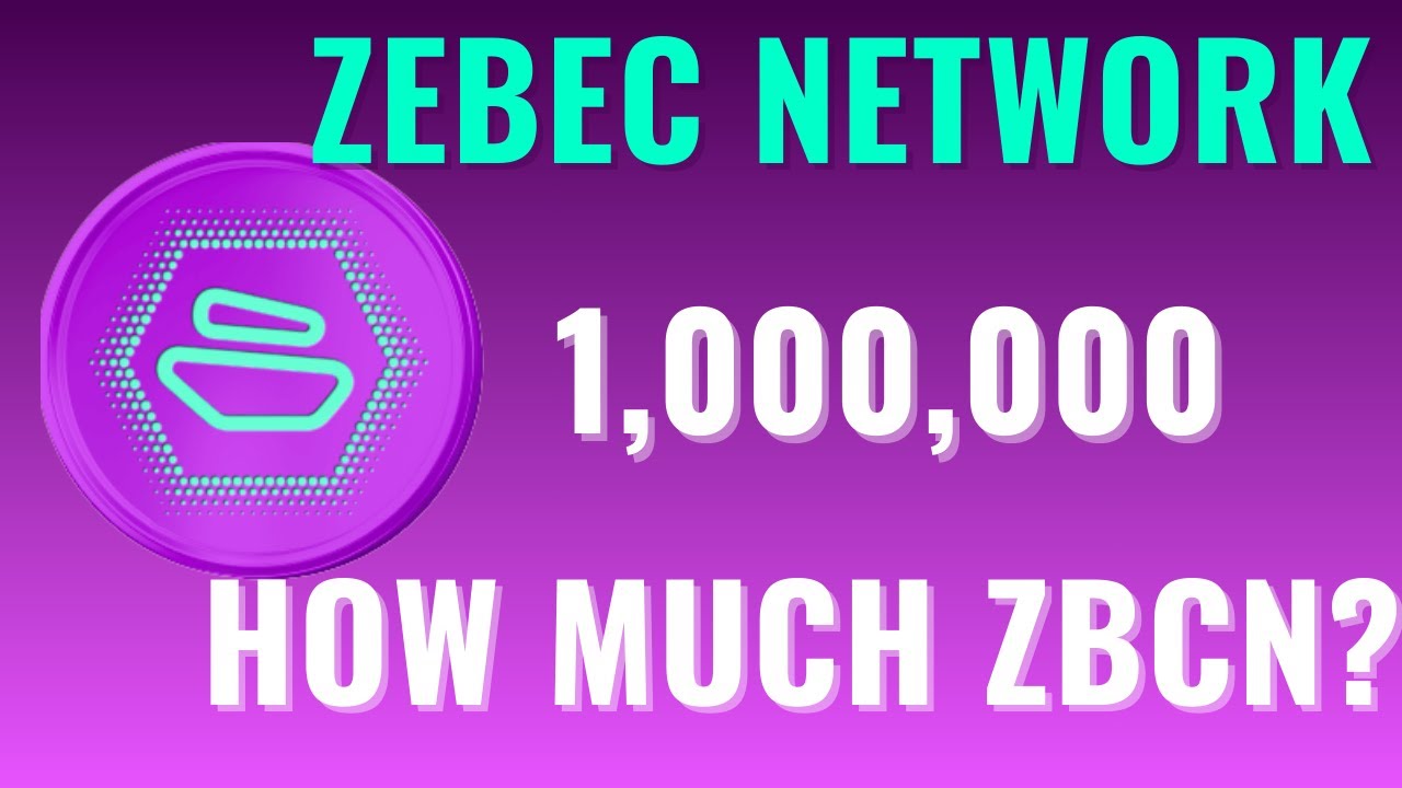 Zebec Network How Much ZBCN Do You Need! ZBCN
