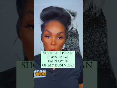 Should I Be An Owner or Employee Of My Business?