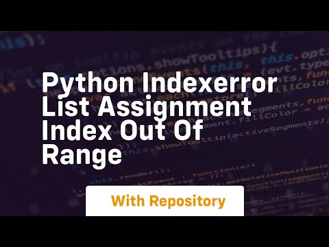 python indexerror list assignment index out of range