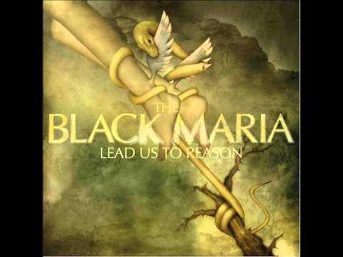 The Black Maria - The Lines We Cross