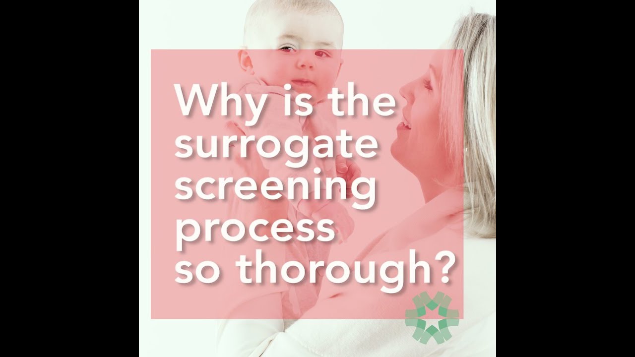 Why is the surrogate screening process so thorough?