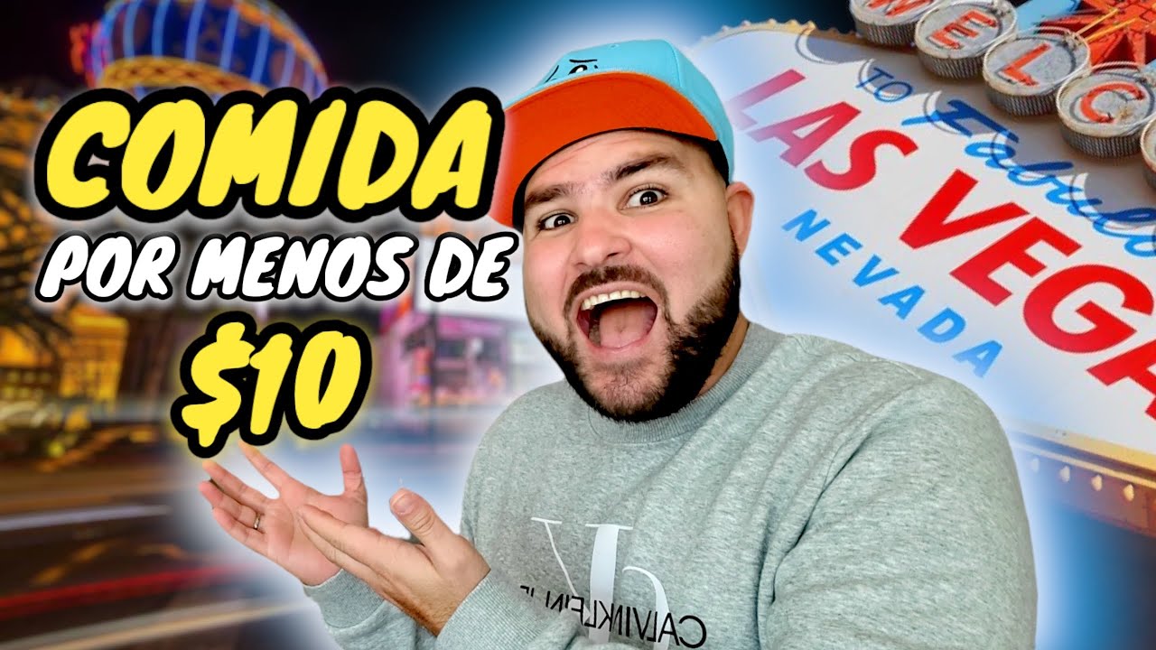 DÓNDE COMER BARATO EN LAS VEGAS? COMIDA POR $10 EN VEGAS Yandry Garcia #vegas #yandrygarcia
