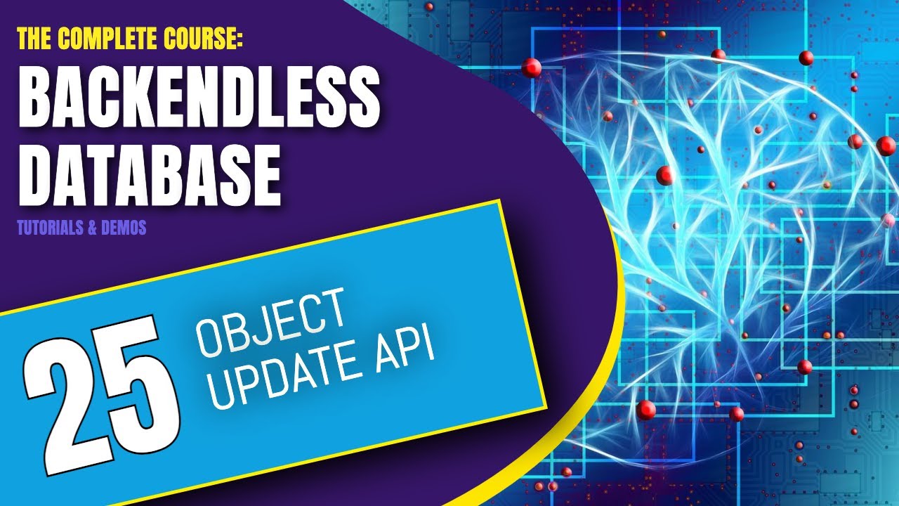 Object Update API | Backendless Database Training Course (pt. 25)
