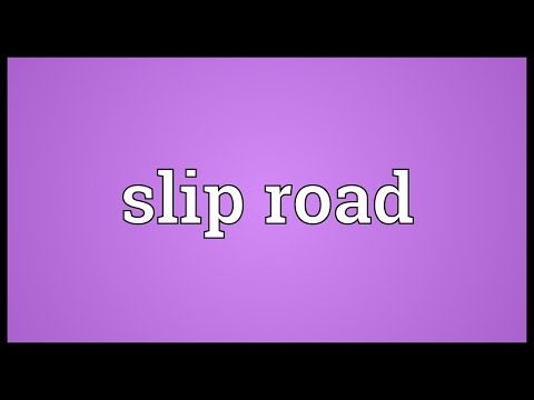 Slip road Meaning