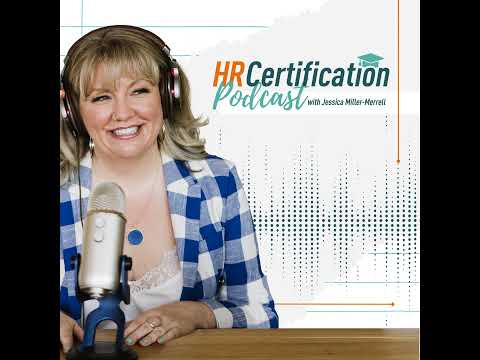 Episode 10: Total Rewards Review for HRCI & SHRM