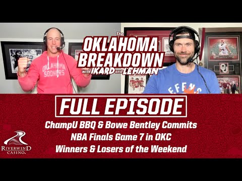 ChampU BBQ & Bowe Bentley Commits + NBA Finals Game 7 in OKC & Winners/Losers of the Weekend