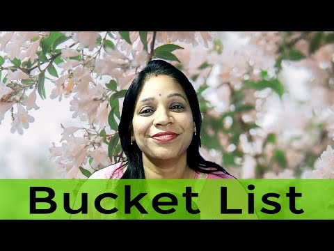 क्या है आपकी बकेट लिस्ट में? | Bucket List | Hindi
