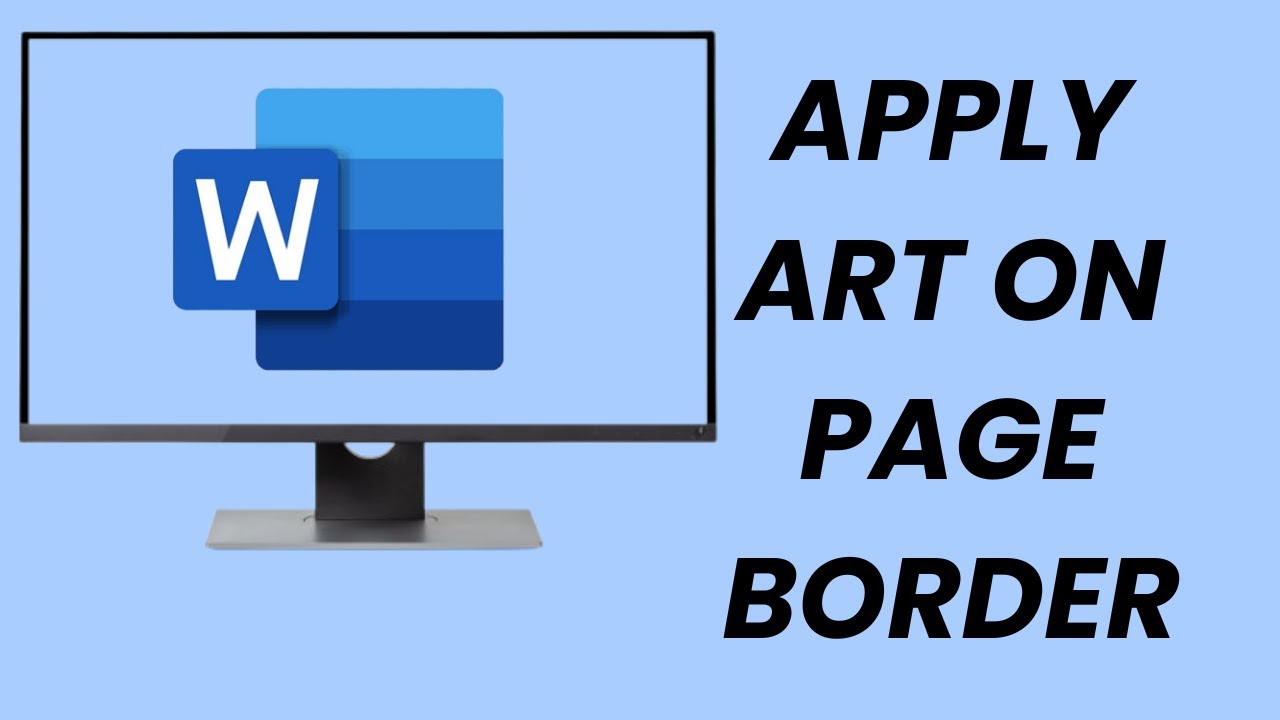 How To Apply Art On The Page Border In Microsoft Word
