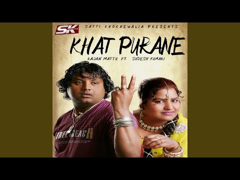 Khat Purane (feat. Sudesh Kumari)