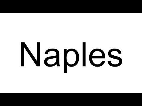 How to Pronounce Naples