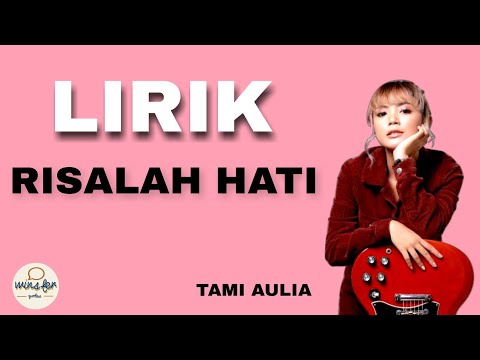 Risalah Hati - Dewa 19 cover Tami Aulia (Lirik)