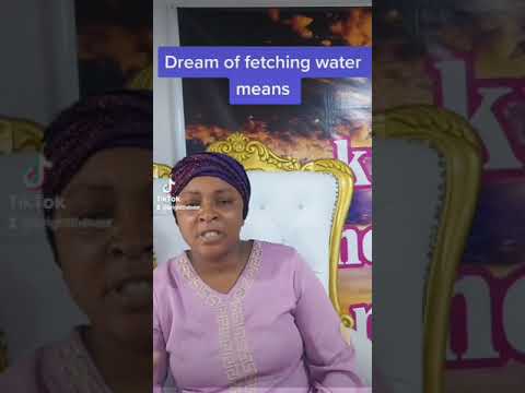 Fetching water in the dream means.