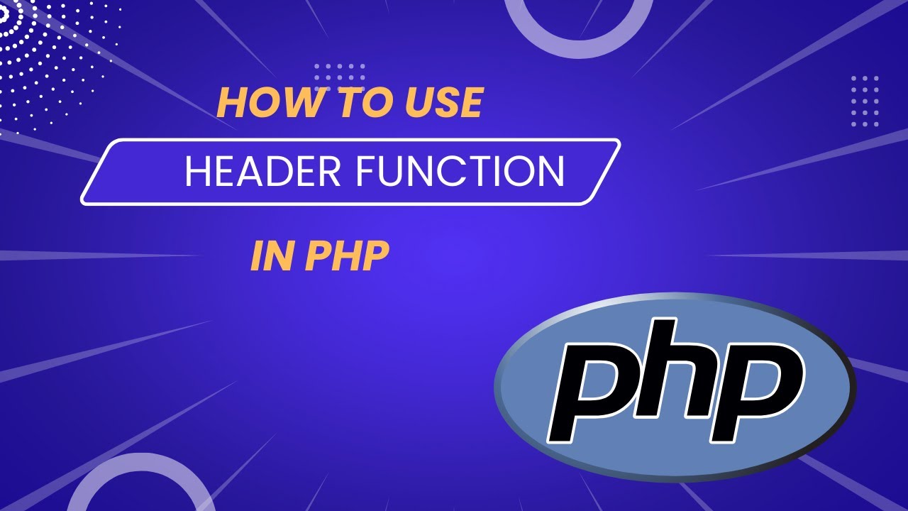 How To Use Header Function In PHP | PHP Programming For Beginners