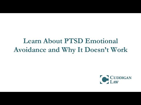 PTSD Emotional Avoidance and Why It Doesn’t Work | Cuddigan Law