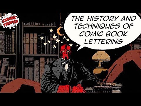 The History and Techniques of Comic Book Lettering
