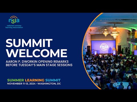 Aaron P. Dworkin Opening Remarks: 2024 NSLA Summer Learning Summit