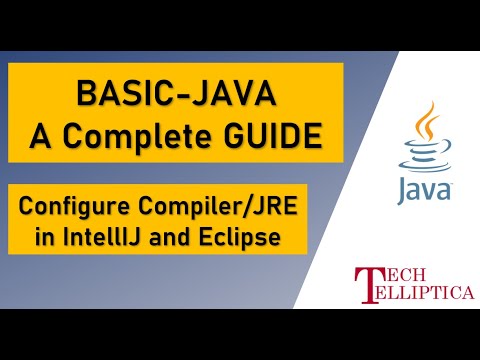 Configure Java Compiler in Eclipse and IntellIJ