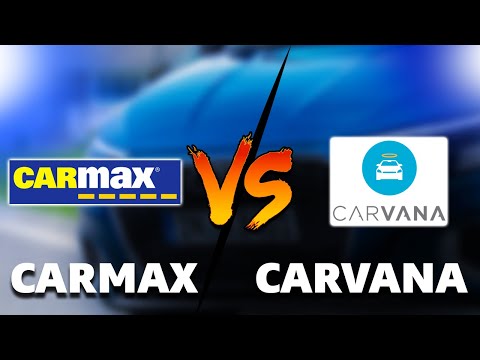 CarMax vs Carvana - Which is Better? (Who’s Better for Buying and Selling Cars?)