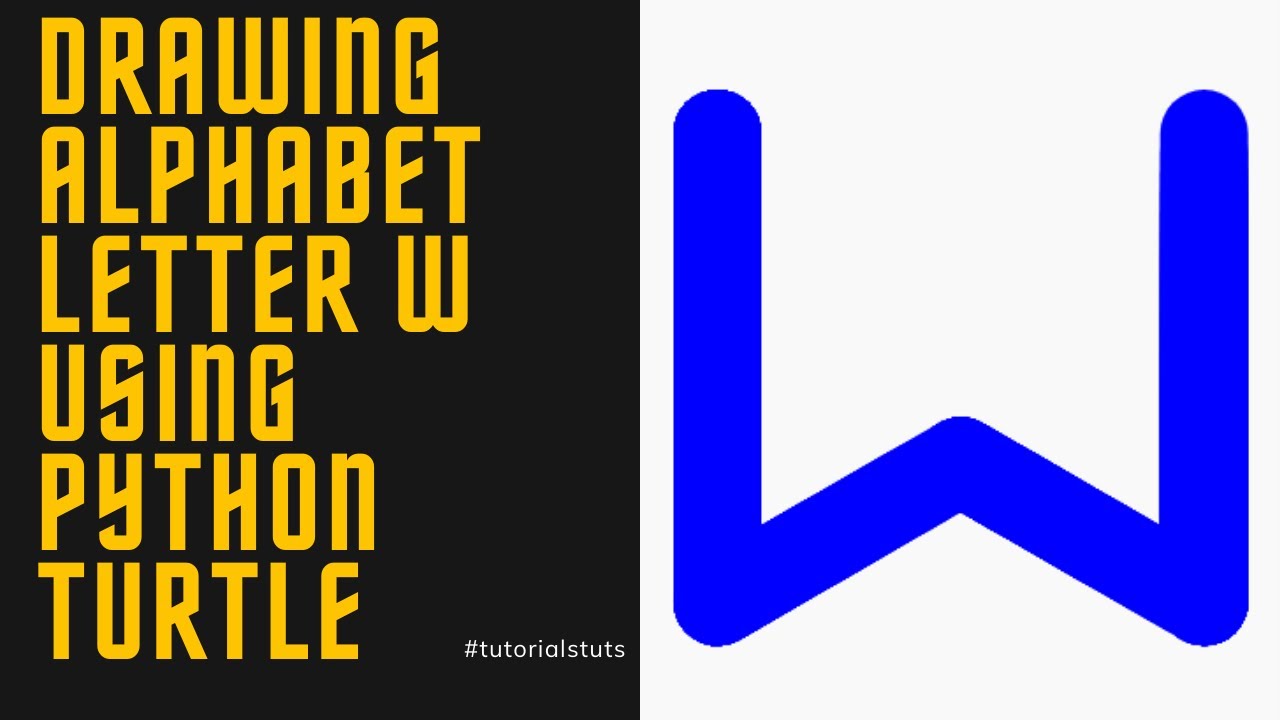 Drawing Alphabet Letter W USING Python Turtle | Tutorials Tuts