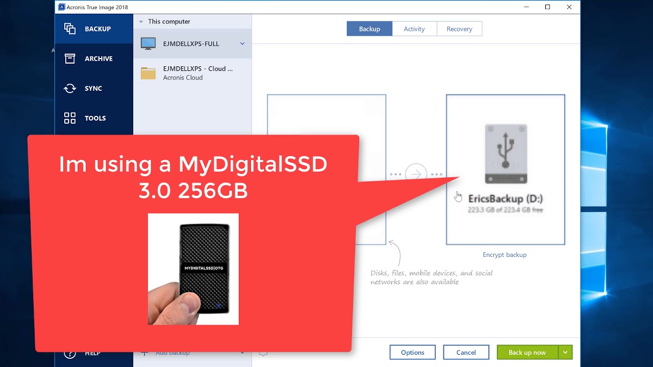 Installing Acronis 2018 True Image and Completing Your First Full Backup