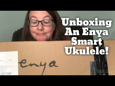 Unboxing an Enya Smart Ukulele!