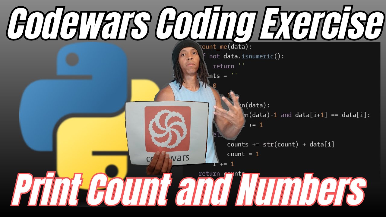 Codewars Coding Exercise - Python - Print and Count Numbers