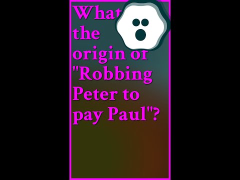 The origin comes from the Peter tax and the Paul tax: The expression refers to times bef... #shorts