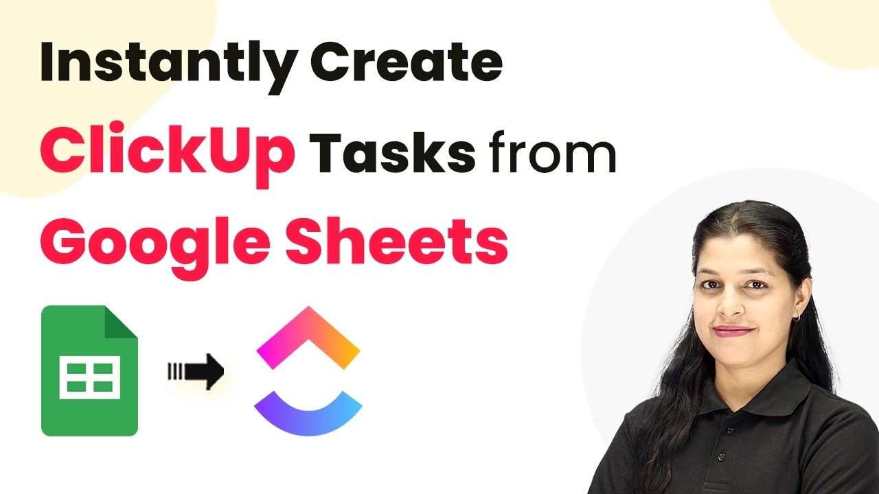Instantly Create ClickUp Tasks from Google Sheets