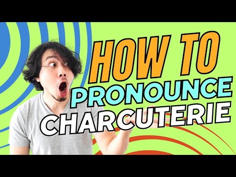 How to Pronounce Charcuterie [Easy English Pronunciation]