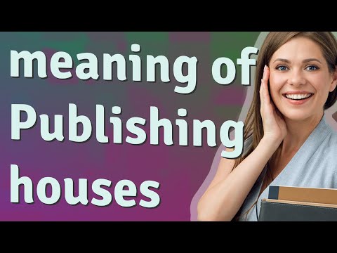Publishing houses | meaning of Publishing houses