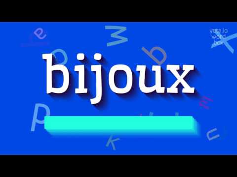 How to say "bijoux"! (High Quality Voices)