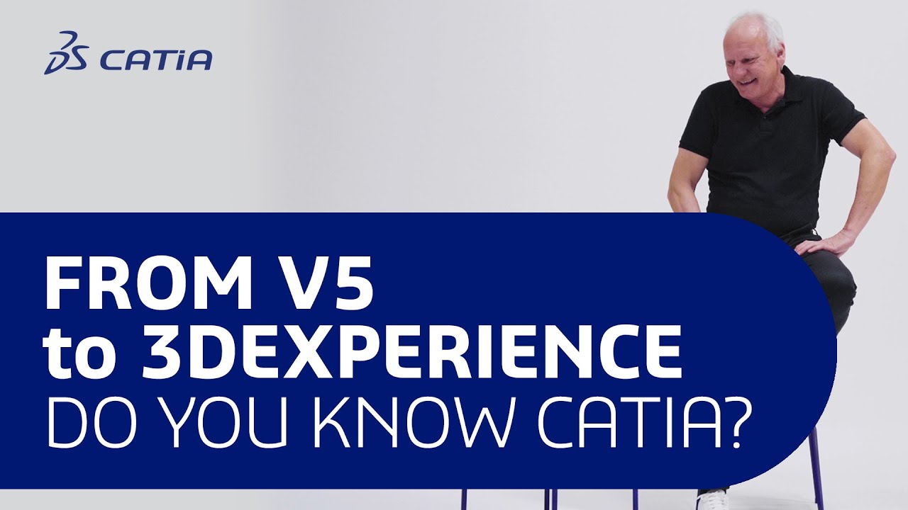 Do you think I need to move to 3DEXPERIENCE CATIA? - From CATIA V5 to 3DEXPERIENCE