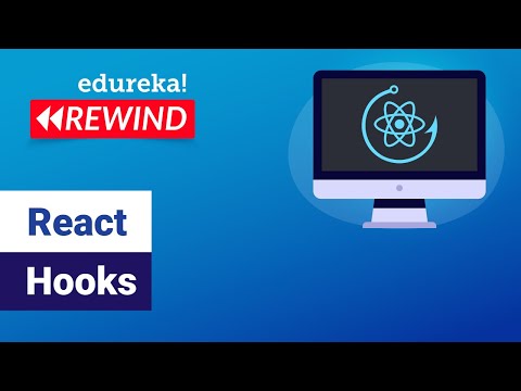 Learn React Hooks | React Hooks Tutorial | React JS Tutorial | Edureka | ReactJS Rewind 4 - Mind ...