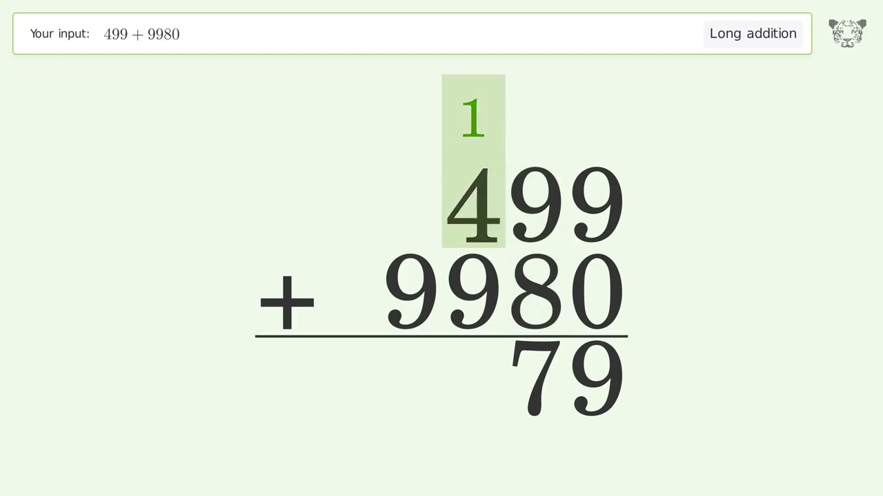 Long Addition Problem 499+9980: Step-by-Step Video Solution | Tiger Algebra