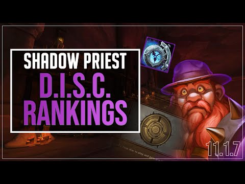 Shadow Priest 11.1.7 Updates - D.I.S.C Belt Power Rankings