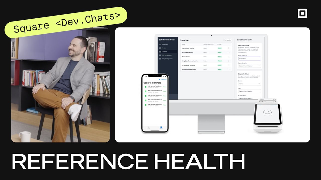 Integrating Square into Electronic Medical Records | Square Dev Chats | Reference Health