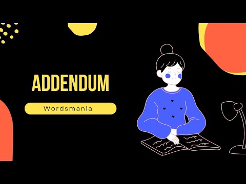 Addendum kya matlab hota hai| addendum kya hindi meaning