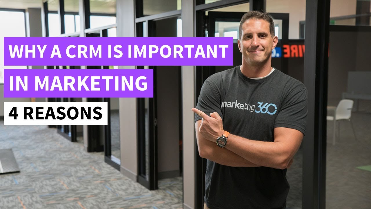Why CRM is Important In Marketing - 4 Reasons