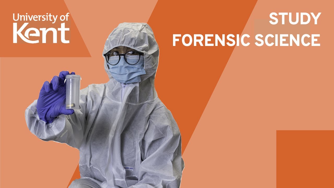 Study Forensic Science | University of Kent