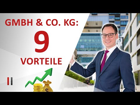 JUHN Partner | Die 9 Vorteile der GmbH & Co. KG im Vergleich zur GmbH