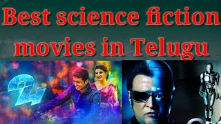 Best science fiction movies in telugu